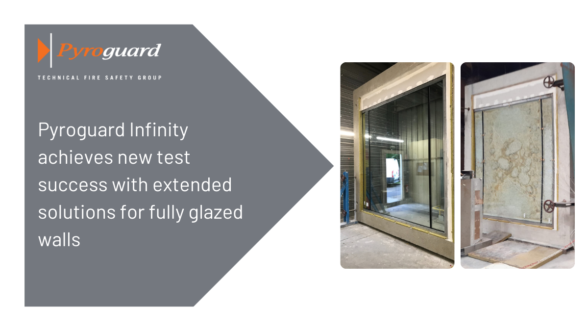 Pyroguard Infinity achieves new test success with extended solutions ...