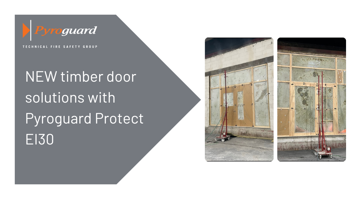 NEW timber door solutions for Pyroguard Protect EI30 - Pyroguard