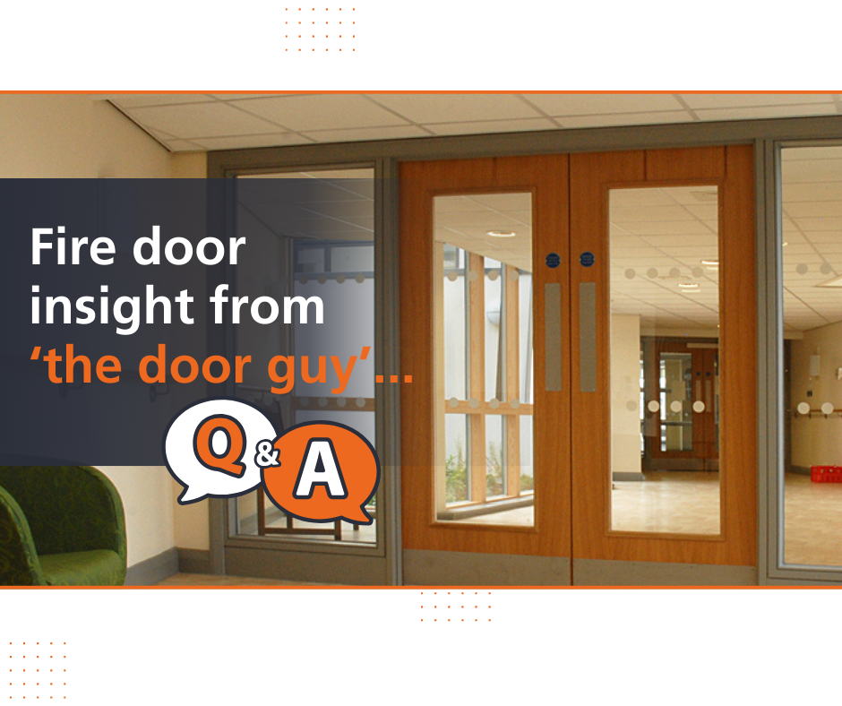 An Insight into Fire Safety Doors | Q&A - Pyroguard